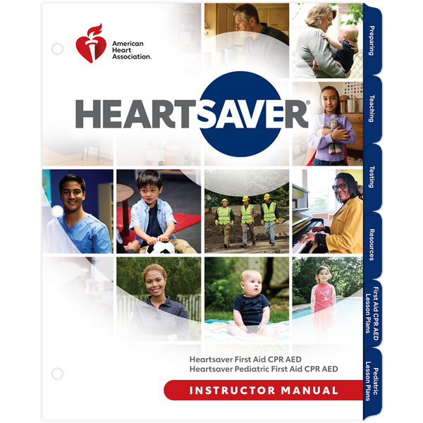 Heartsaver® First Aid CPR AED Instructor Manual, 2025 – MCR Medical CPR ...